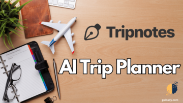 Tripnotes: AI Smart Trip Planner - Guidady