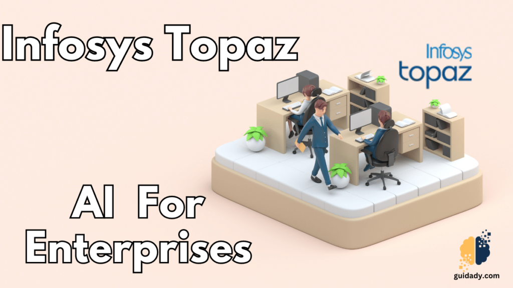 Infosys Topaz: A generative AI solution for enterprises