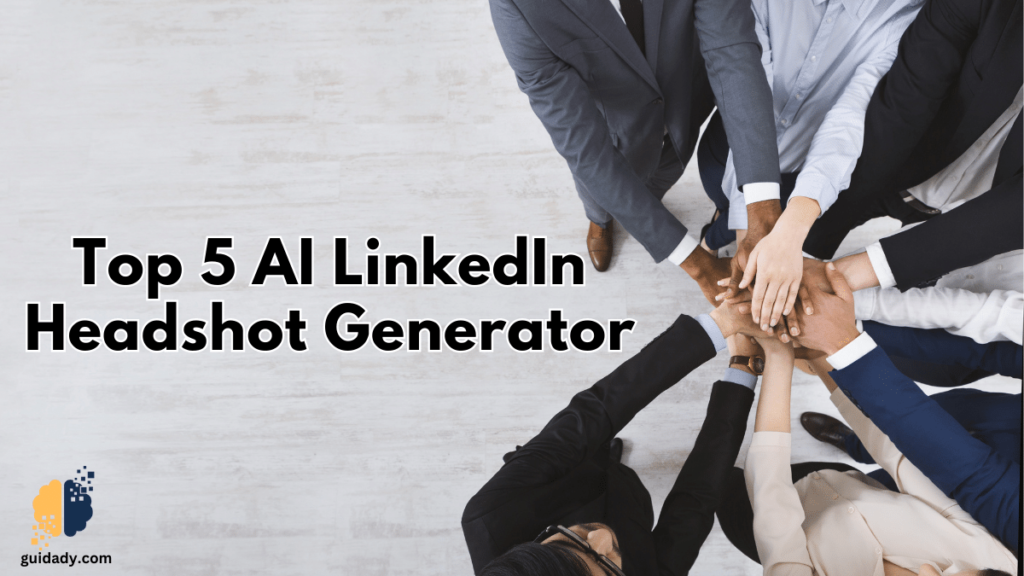 Top 5 AI LinkedIn Headshot Generator