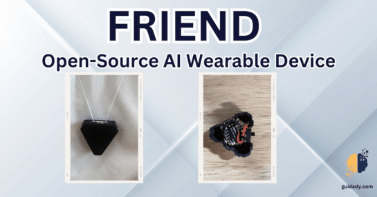 Friend: Open-Source AI Wearable Device - Guidady