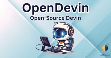 OpenDevin: The Open Source Devin - Guidady