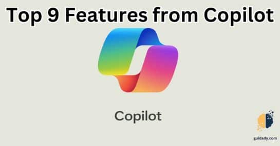 9 Copilot Features You Should Not Miss In 2024 - Guidady